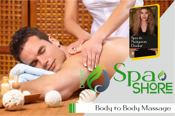 Spa Shore Naigaon Dadar, Spa in Naigaon Dadar, Massage in Naigaon Dadar ...